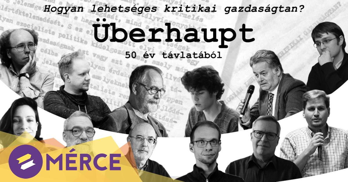 Hogyan lehetséges kritikai gazdaságtan? – az Überhaupt 50 ...